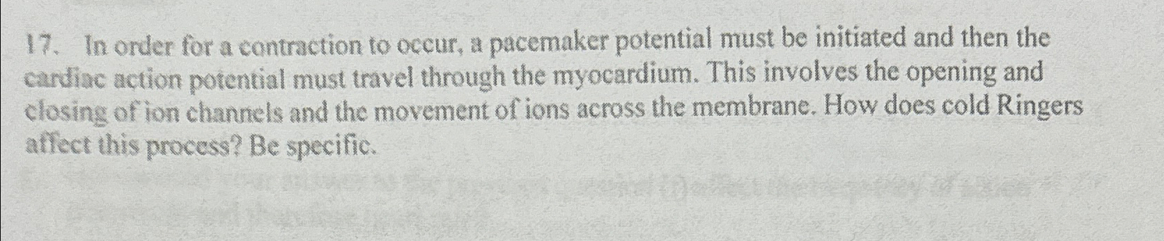 Solved In order for a contraction to occur, a pacemaker | Chegg.com