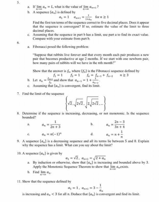Solved 5. a. If limn→∞an=L, what is the value of limn→∞an+1 | Chegg.com