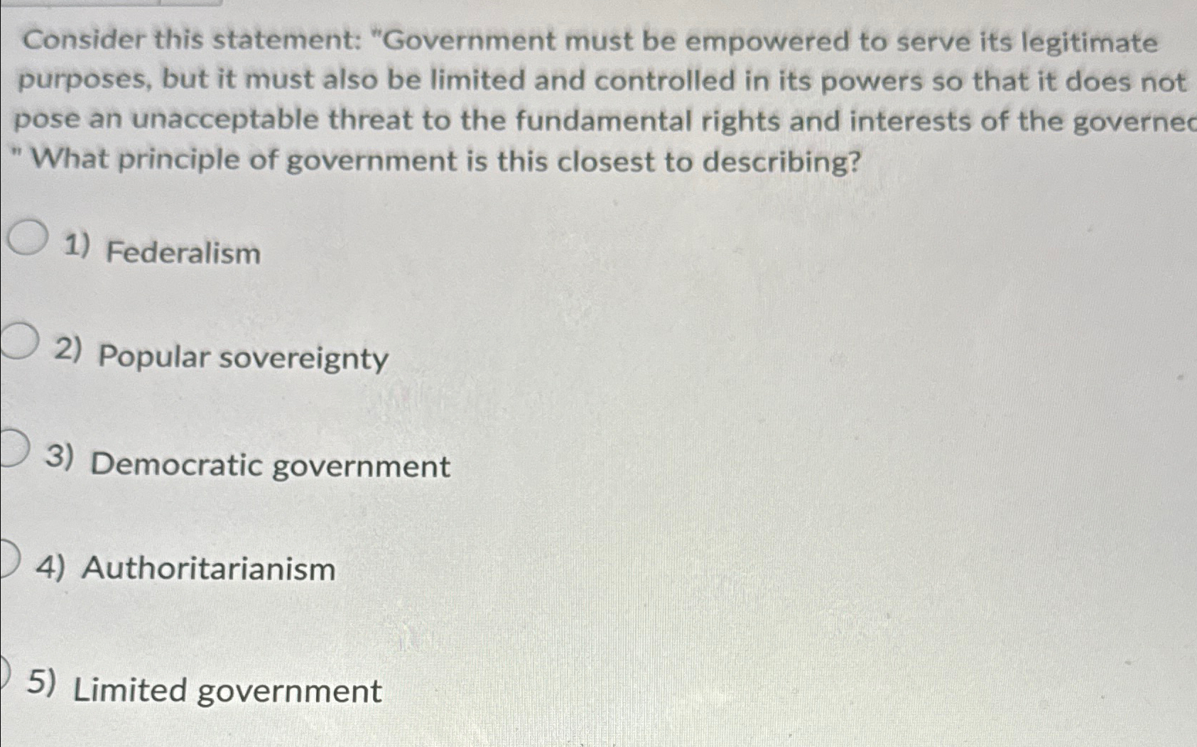 Solved Consider this statement: "Government must be | Chegg.com