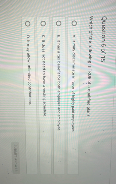 Solved Question 6 ﻿of 15Which of the following is TRUE of a | Chegg.com