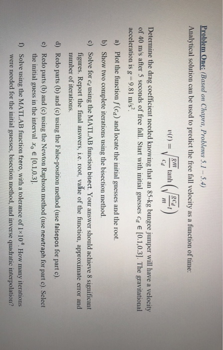 Solved Problem One: (Based on Chapra, Problems 5.1 - 5.4) | Chegg.com