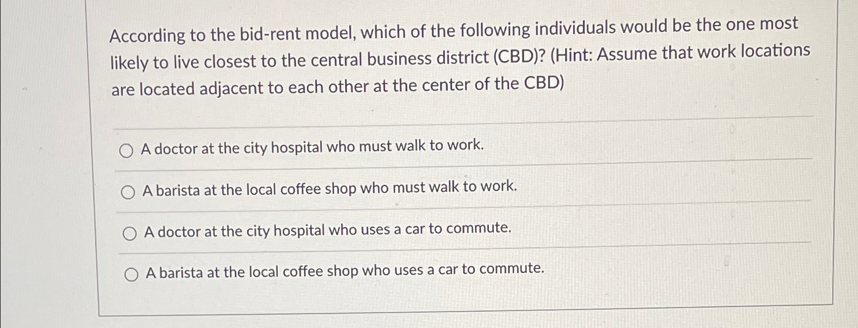 Solved According to the bid-rent model, which of the | Chegg.com
