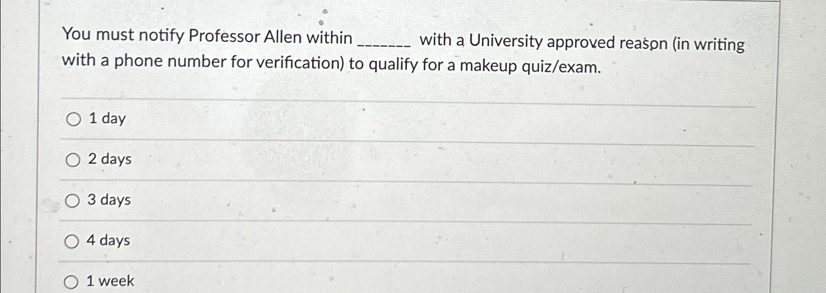Solved You must notify Professor Allen within with a | Chegg.com