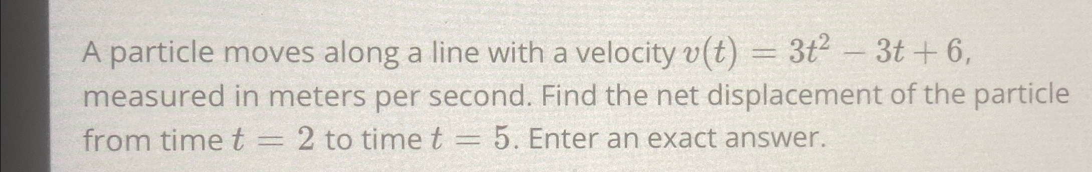 Solved A particle moves along a line with a velocity | Chegg.com