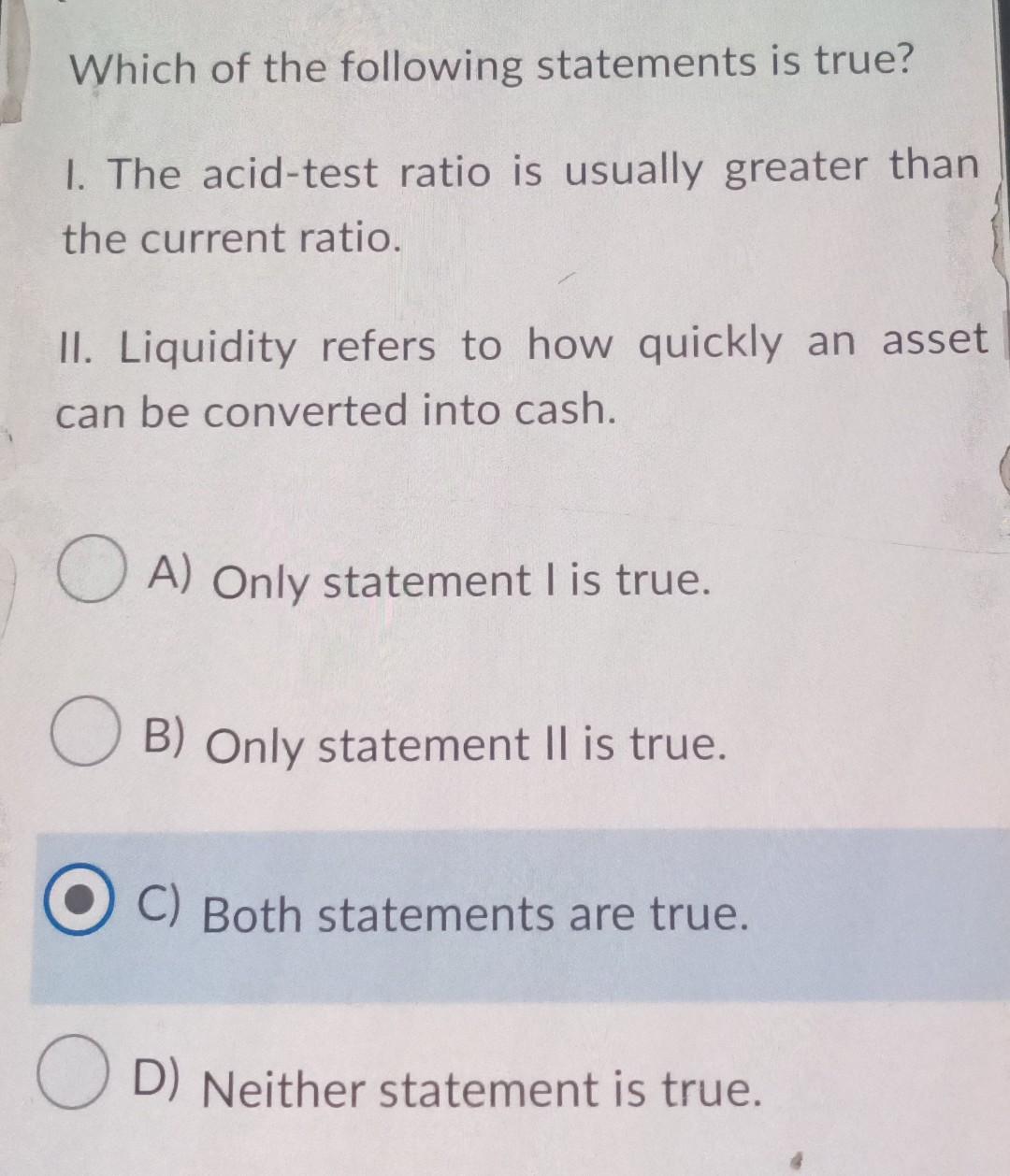 Solved Which of the following statements is true? 1. If the | Chegg.com