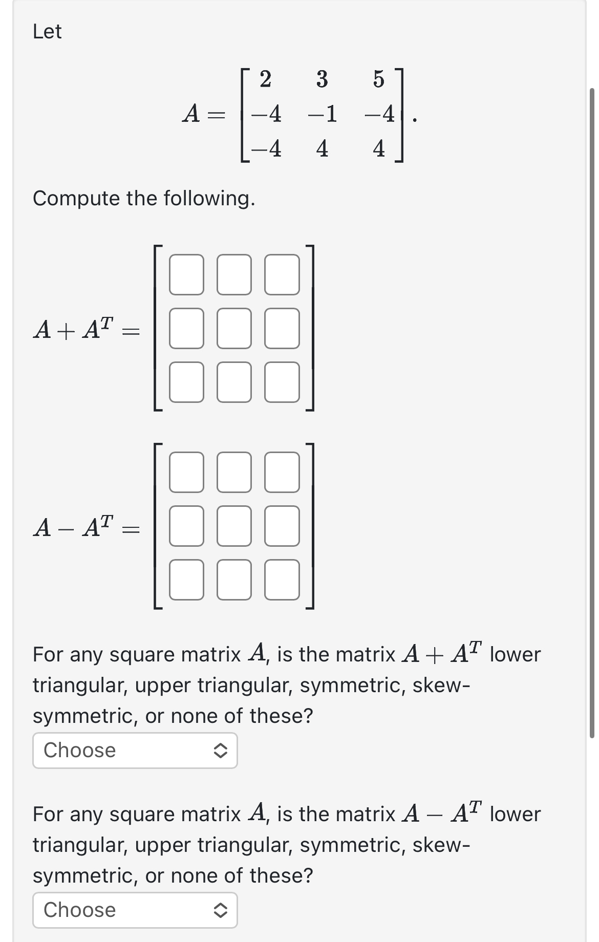 Solved LetA=[235-4-1-4-444]Compute the following.For any | Chegg.com