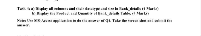 Solved Task 3: a) Create a table with the name | Chegg.com