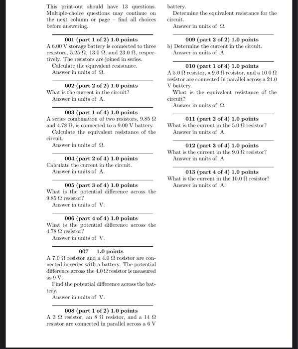Solved This print-out should have 13 questions. battery. | Chegg.com