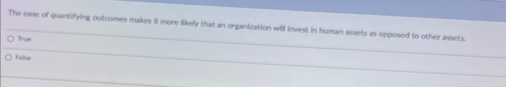 Solved The ease of quantifying outcomes makes it more likely | Chegg.com