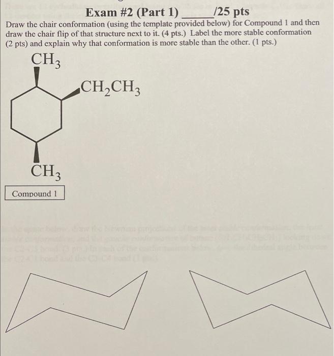 Solved 125 pts Exam #2 (Part 1) Draw the chair conformation | Chegg.com