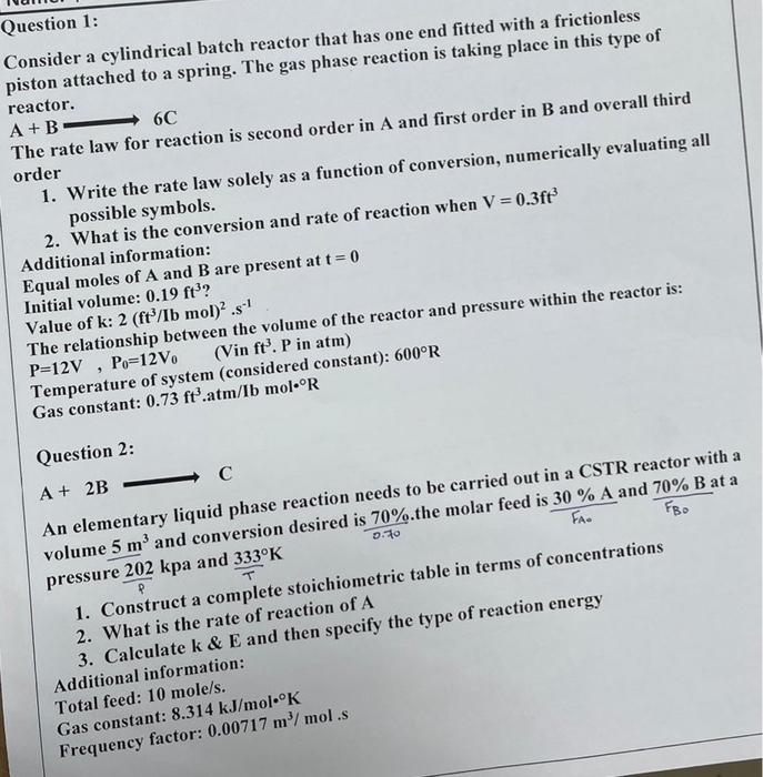 Solved Question 1: Consider a cylind rical batch reactor | Chegg.com