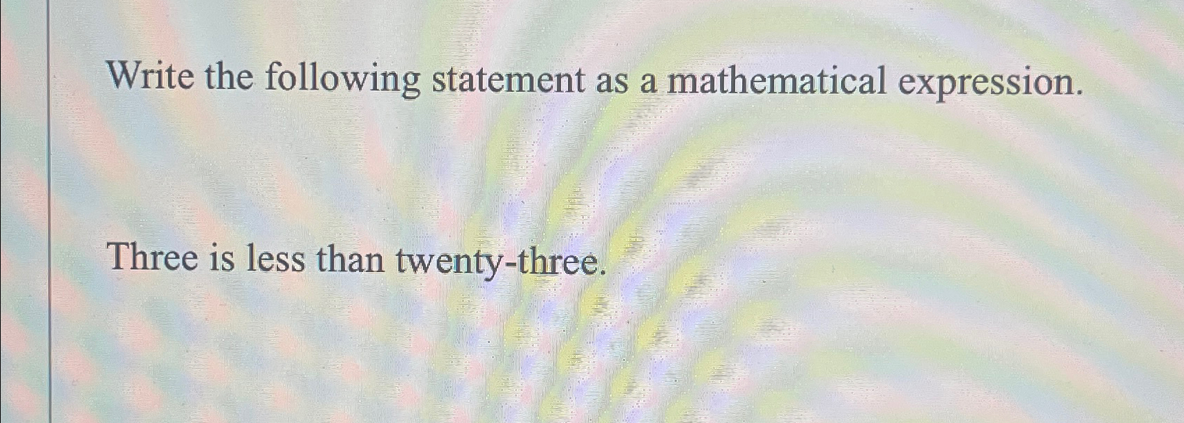 Solved Write the following statement as a mathematical | Chegg.com