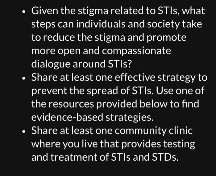 Solved Given the stigma related to STIs, what steps can | Chegg.com