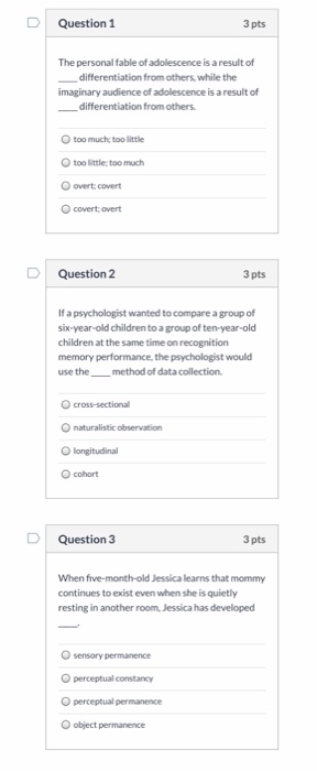 Solved D Question 1 3 pts The personal fable of adolescence | Chegg.com