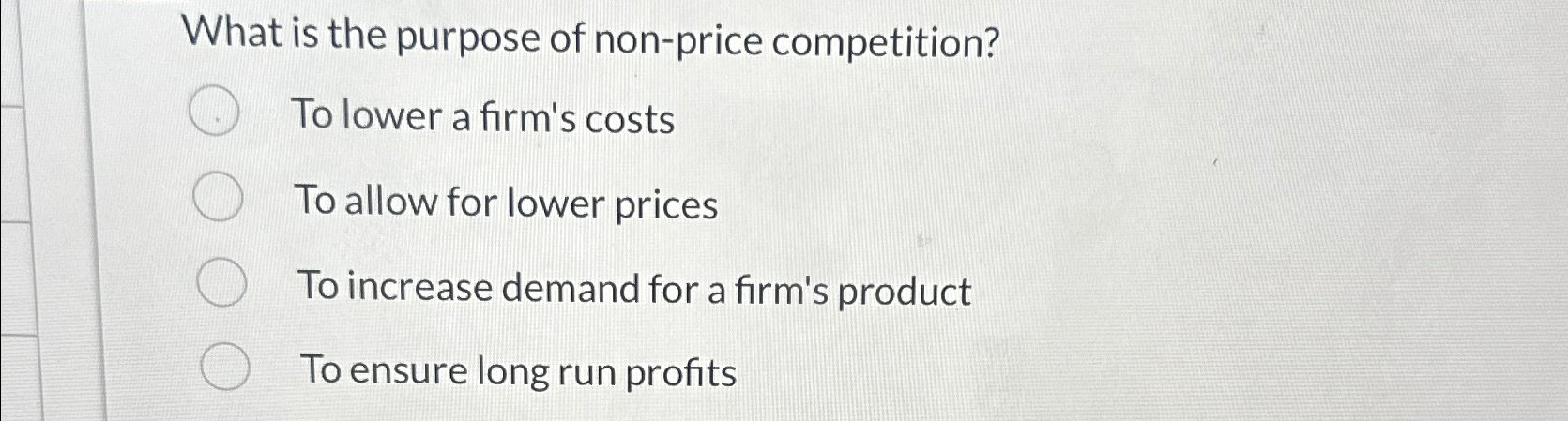 Solved What is the purpose of non-price competition?To lower | Chegg.com