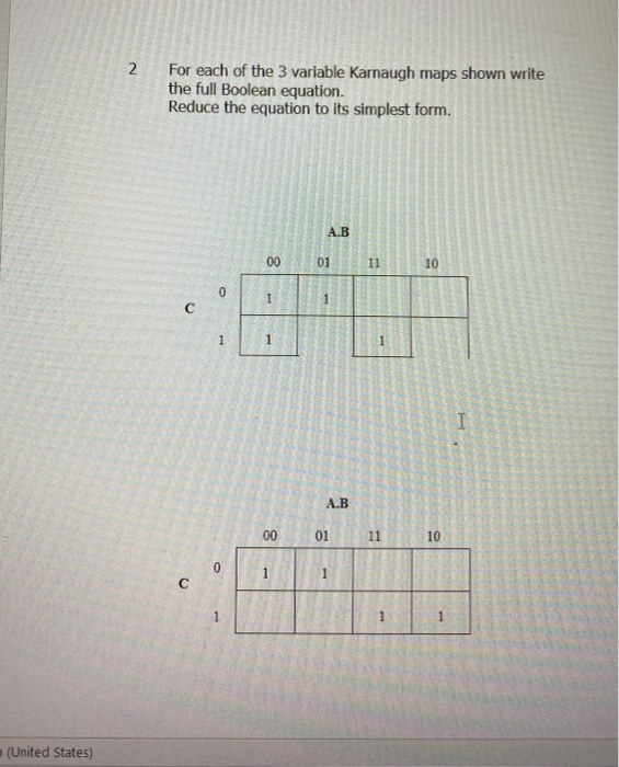 Solved 2 For each of the 3 variable Karnaugh maps shown | Chegg.com