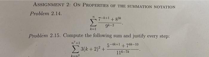Solved ASSIGNMENT 2: ON PROPERTIES OF THE SUMMATION NOTATION | Chegg.com