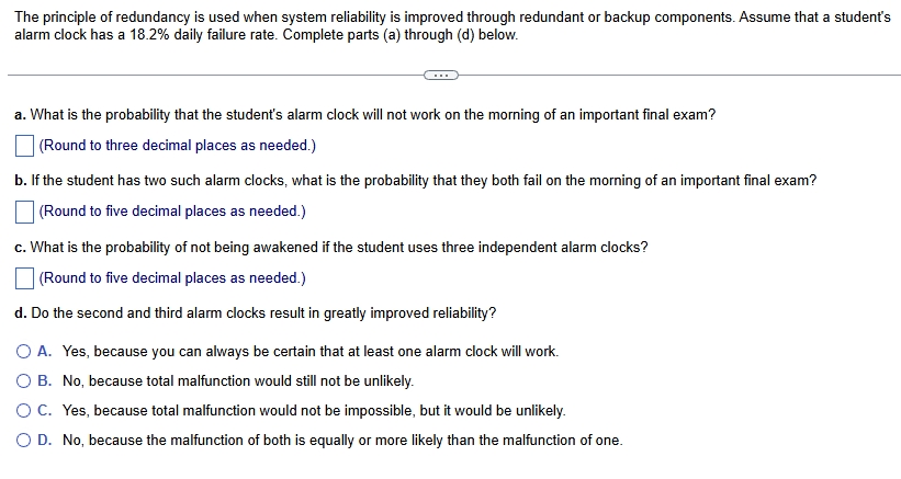 Solved The principle of redundancy is used when system | Chegg.com