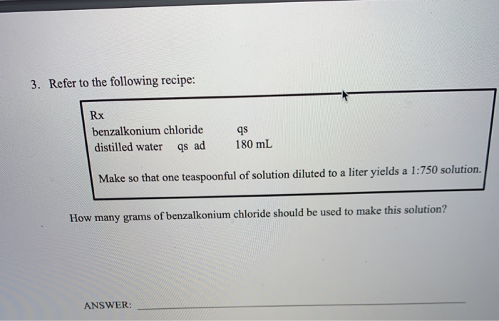 3. Refer to the following recipe: Rx benzalkonium | Chegg.com