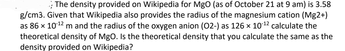 Solved :' ﻿The density provided on Wikipedia for MgO (as of | Chegg.com