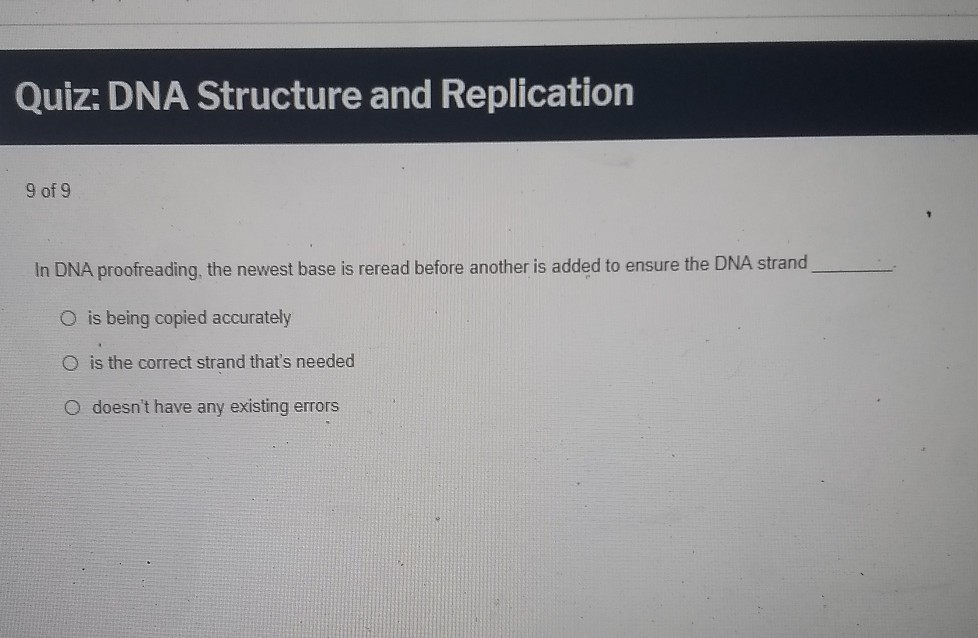 Solved Quiz: DNA Structure and Replication 1 of 9 Genetic | Chegg.com