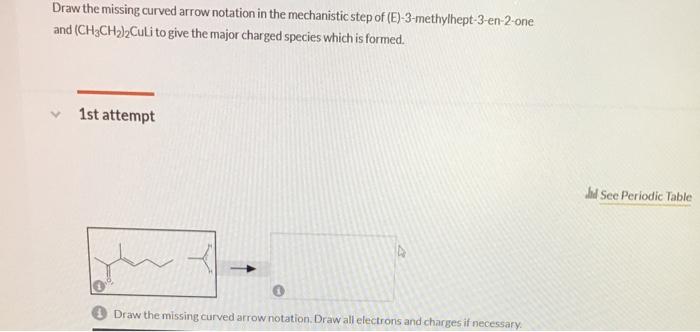 Solved Draw the missing curved arrow notation in the | Chegg.com