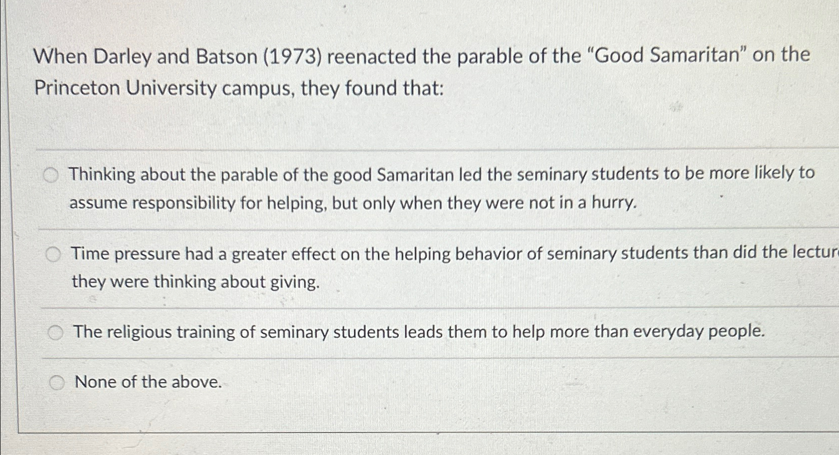Solved When Darley and Batson (1973) ﻿reenacted the parable | Chegg.com