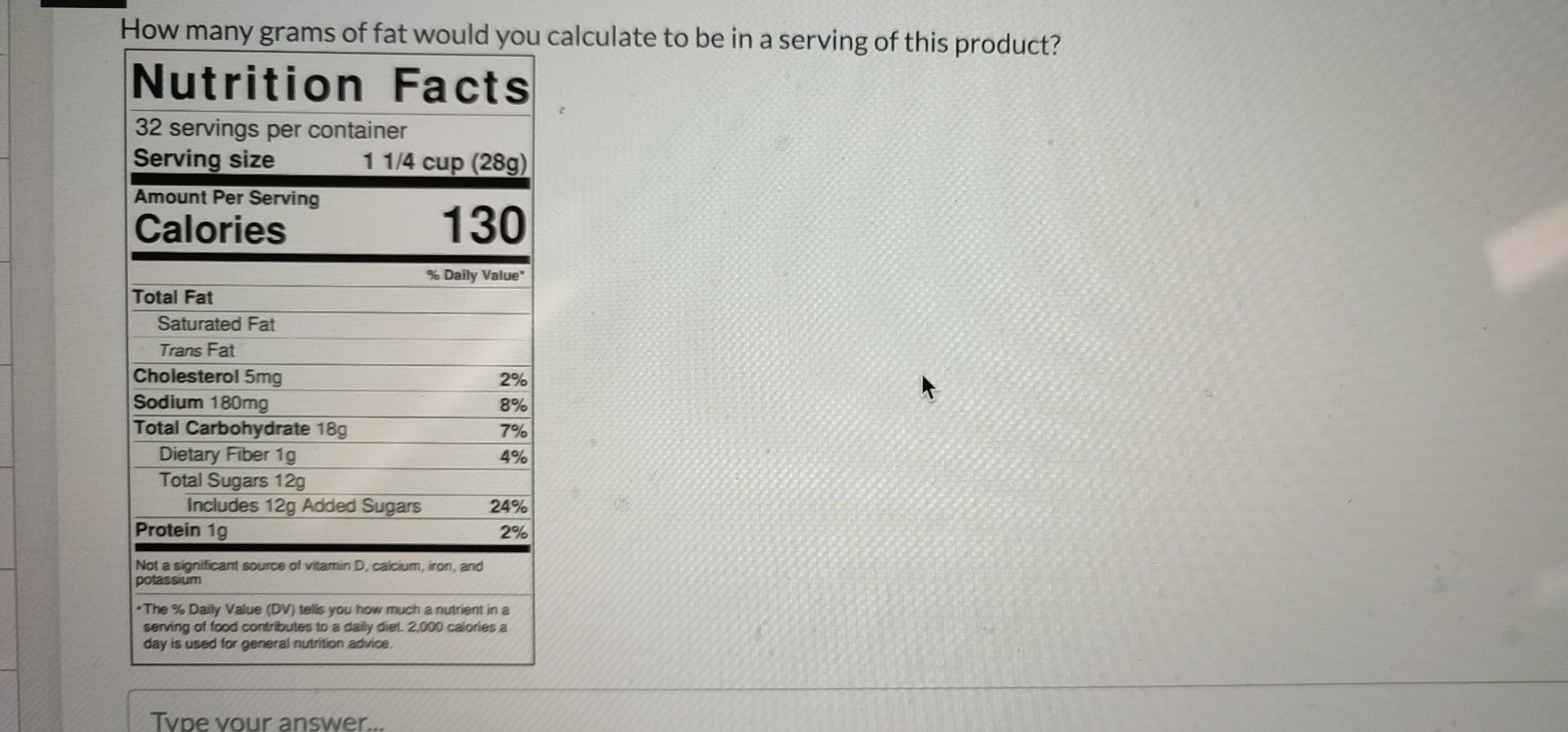 Solved How many grams of fat would you calculate to be in a | Chegg.com