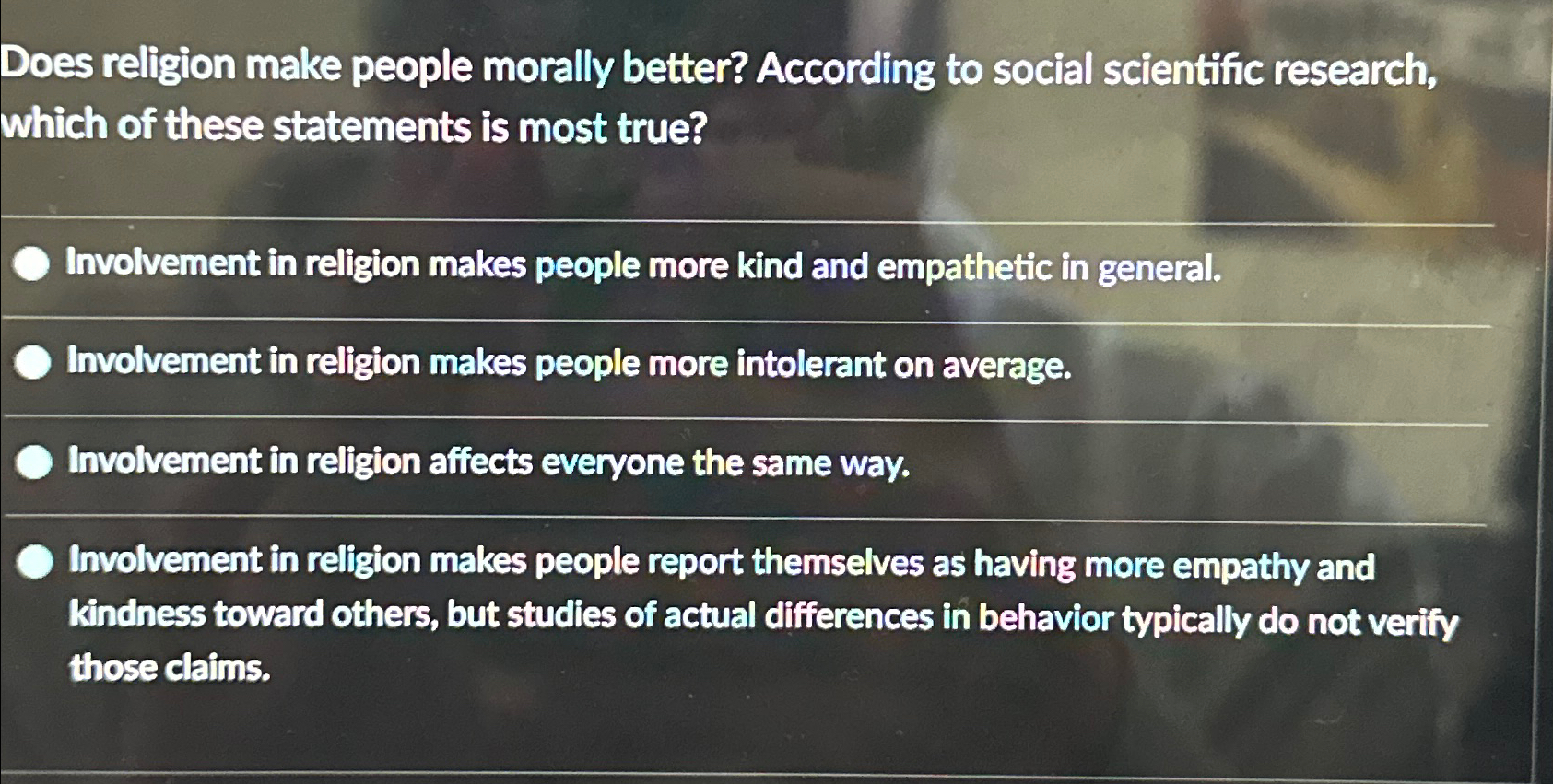 Solved Does religion make people morally better? According | Chegg.com