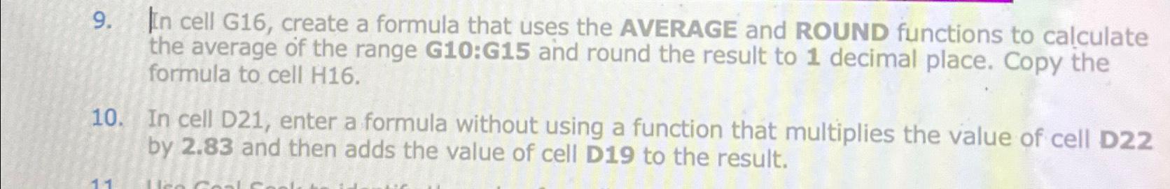 Solved In cell G16, ﻿create a formula that uses the AVERAGE | Chegg.com