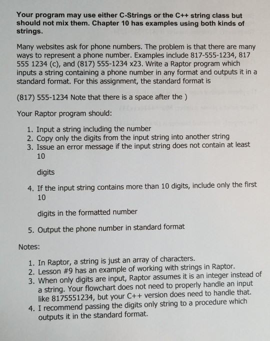 Solved Your Program May Use Either C Strings Or The C 