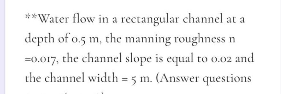 Solved A ) calculate the discharge capacity of channel and | Chegg.com
