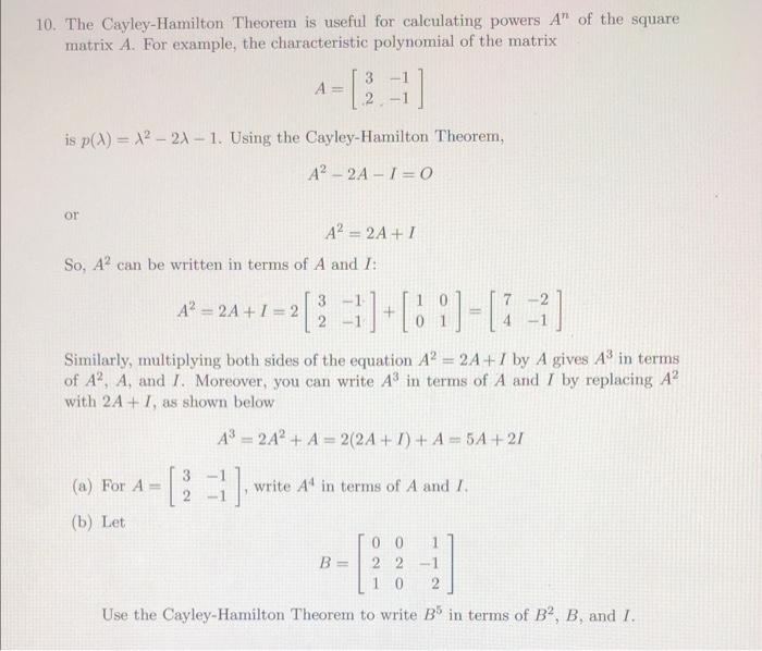Solved 10. The Cayley-Hamilton Theorem is useful for | Chegg.com
