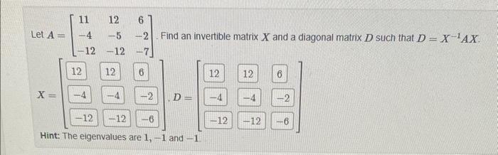 Let A=[−8−1021] Find two different diagonal matrices | Chegg.com