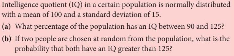 Intelligence quotient (IQ) ﻿in a certain population | Chegg.com