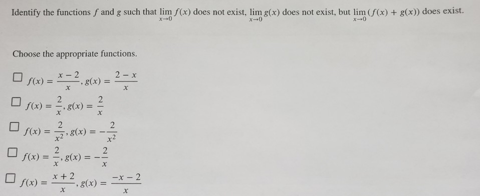 Solved Identify the functions f and g such that lim f(x) and | Chegg.com Solved Identify the functions f and g such that lim f(x) and | Chegg.com