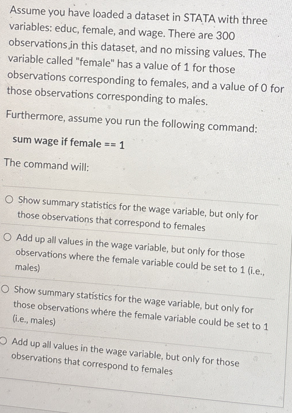 Solved Assume you have loaded a dataset in STATA with | Chegg.com