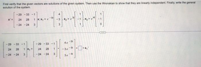 Solved First verify that the given vectors are solutions of | Chegg.com