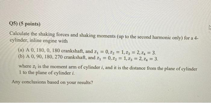 Solved Q5) (5 points) Calculate the shaking forces and | Chegg.com