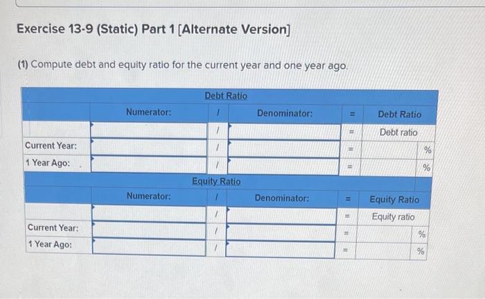 Solved Required information Exercise 13−9 (Static) Analyzing | Chegg.com