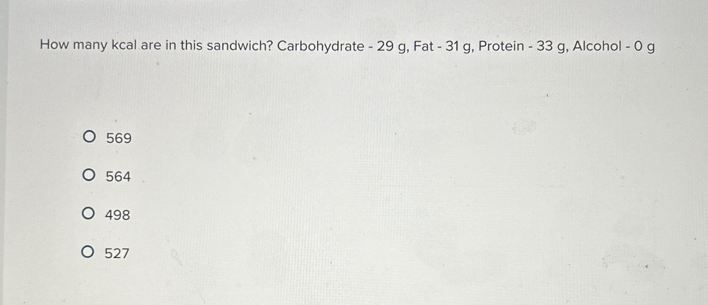 Solved How many kcal are in this sandwich? Carbohydrate | Chegg.com