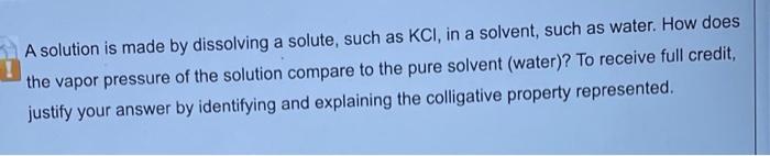Solved A solution is made by dissolving a solute, such as | Chegg.com