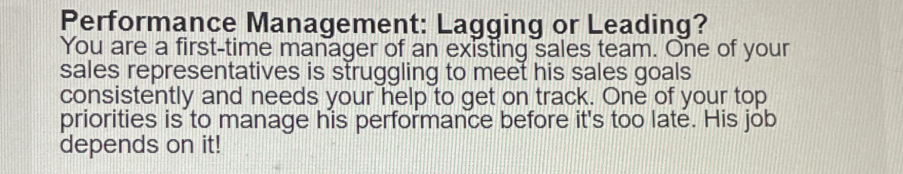 Solved Performance Management: Lagging or Leading?You are a | Chegg.com