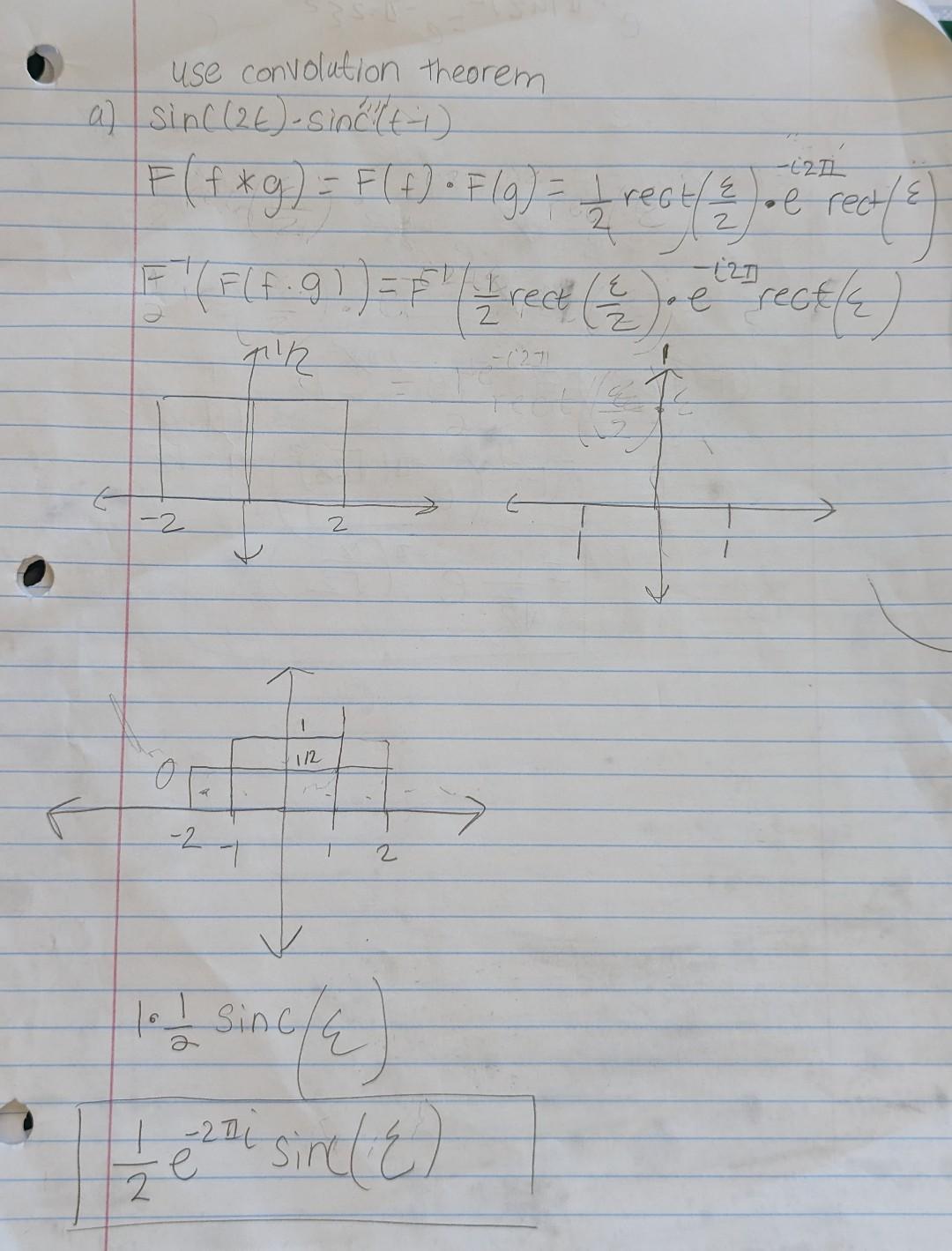 Solved use convolution theorem (fourier transform) to solve | Chegg.com