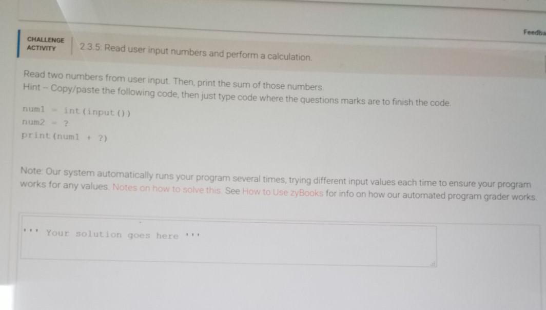 Solved Feedba CHALLENGE ACTIVITY 23.5. Read user input | Chegg.com
