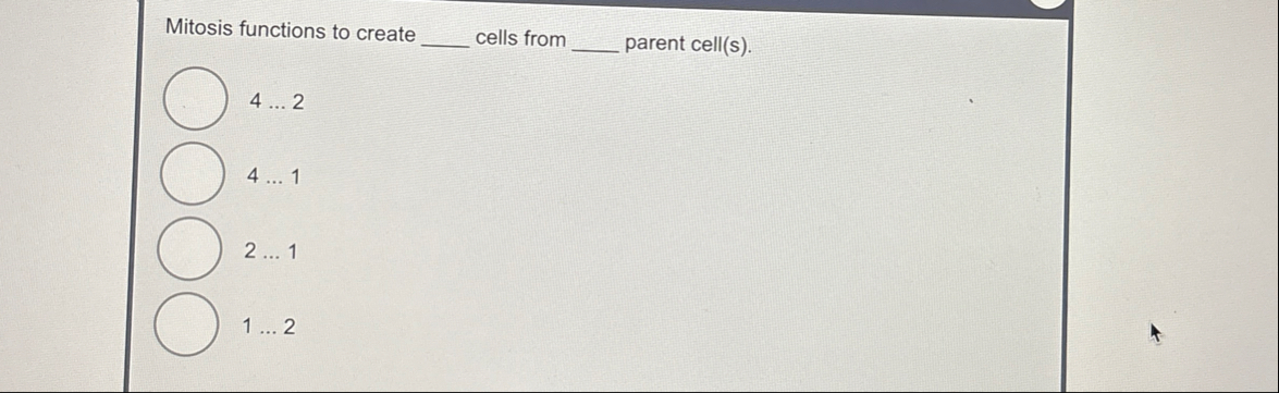 Solved Mitosis functions to create ﻿cells from ﻿parent | Chegg.com