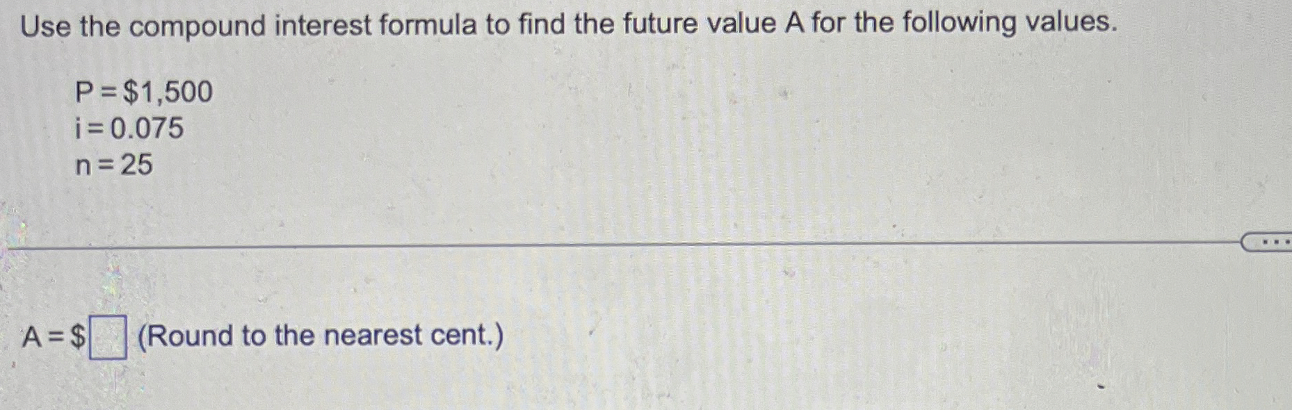 Solved Use the compound interest formula to find the future | Chegg.com