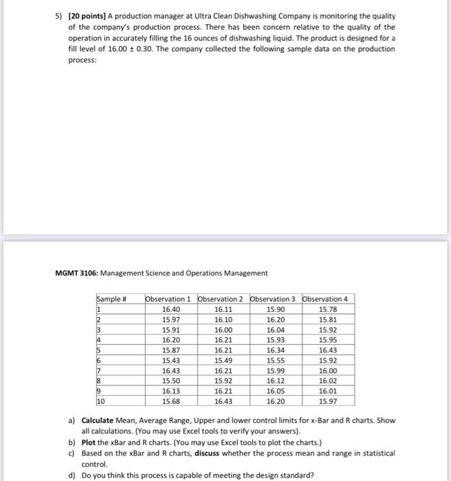 Solved 5) [20 points] A production manager at Ultra Clean | Chegg.com