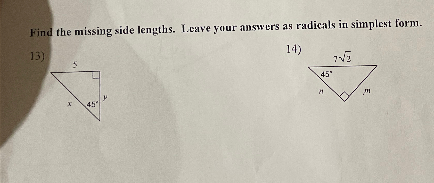 Solved Find the missing side lengths. Leave your answers as | Chegg.com