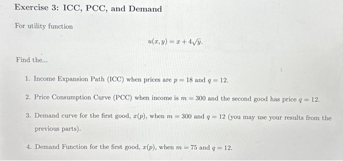 Solved Exercise 3: ICC, PCC, and Demand For utility function | Chegg.com